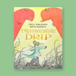 33 Terrific Dinosaur Books for Kids – What Dino Lovers Need!